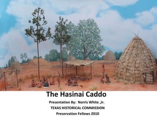 The Hasinai Caddo (pt. 2) | PPT