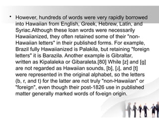The Hawaiian Language - Language Studies | PPTX