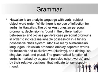 The Hawaiian Language - Language Studies | PPTX