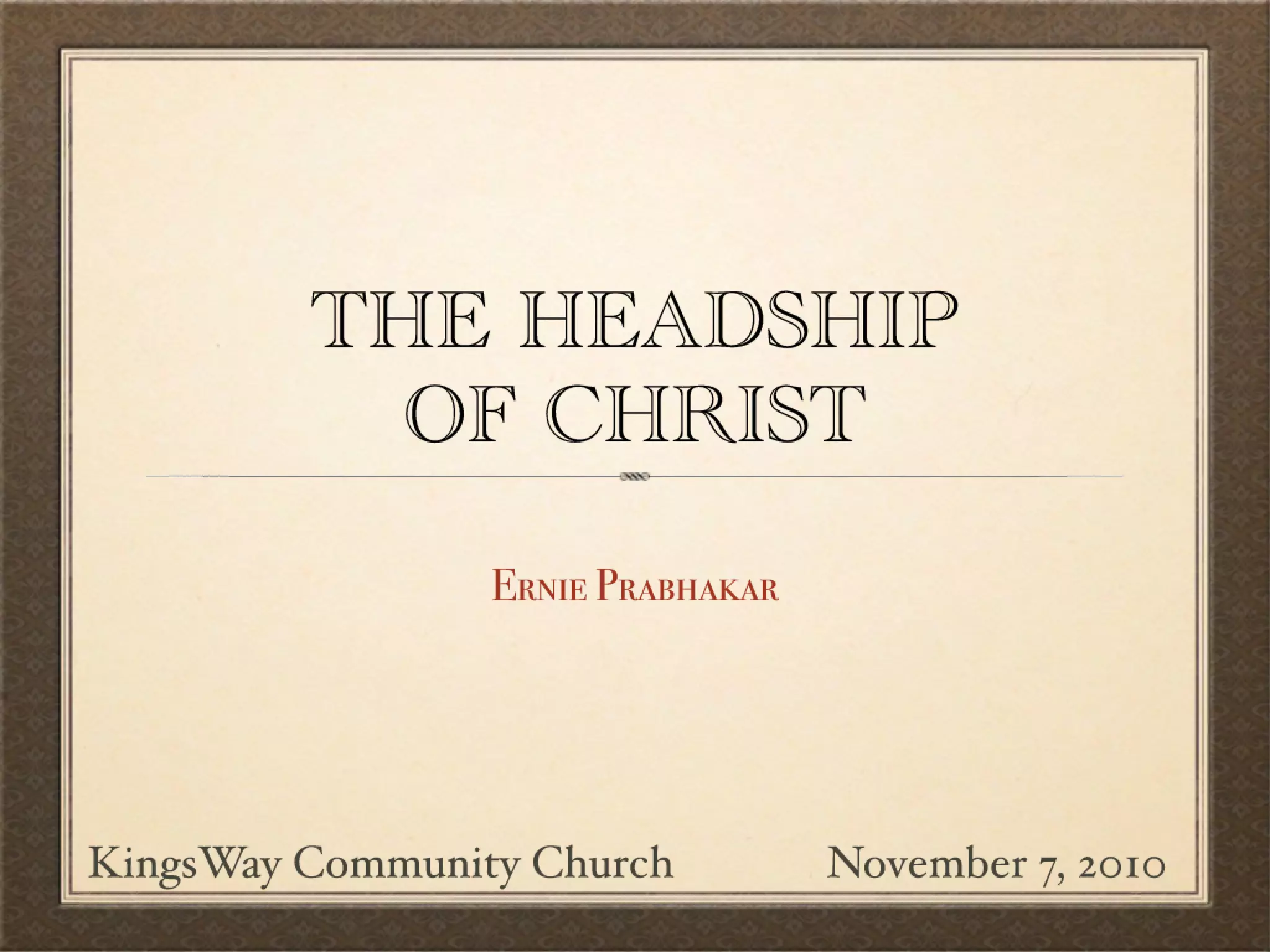 The headship of christ | PPT