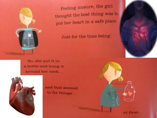 The heart and the bottle | PPTX