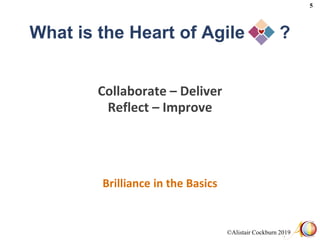 Getting to the heart of agile by Alistair Cockburn | PDF | Business ...