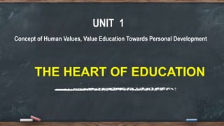 THE HEART OF EDUCATION.VALUE EDUCATION.pptx