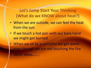 The heat is on !! | PPT
