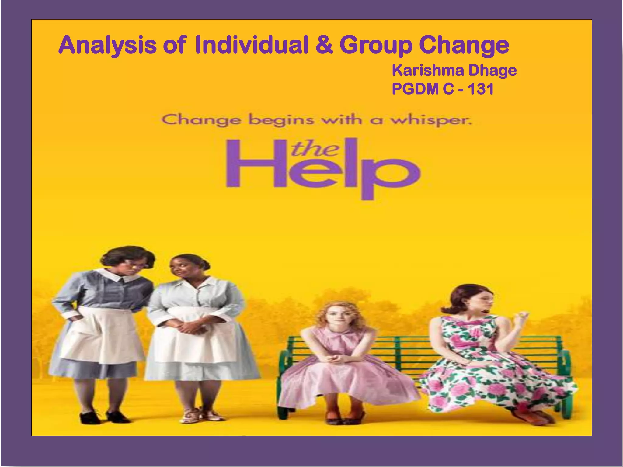 The HELP Movie - Individual & Group Change Analysis | PPT