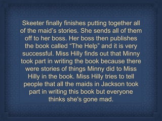 The Help -- 2373 | PPTX | Books and Literature