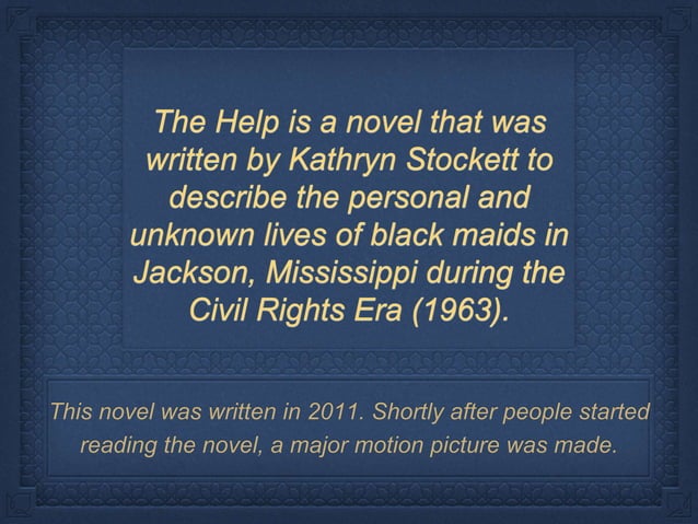 The Help -- 2373 | PPTX | Books and Literature