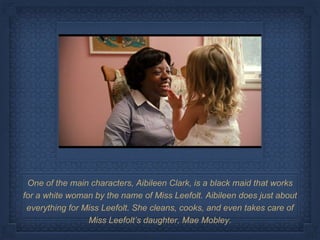 The Help -- 2373 | PPTX | Books and Literature