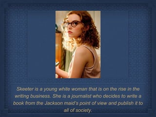 The Help -- 2373 | PPTX | Books and Literature