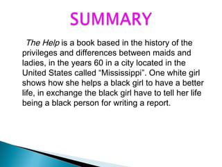 The help (trabajo informatica) | PPT