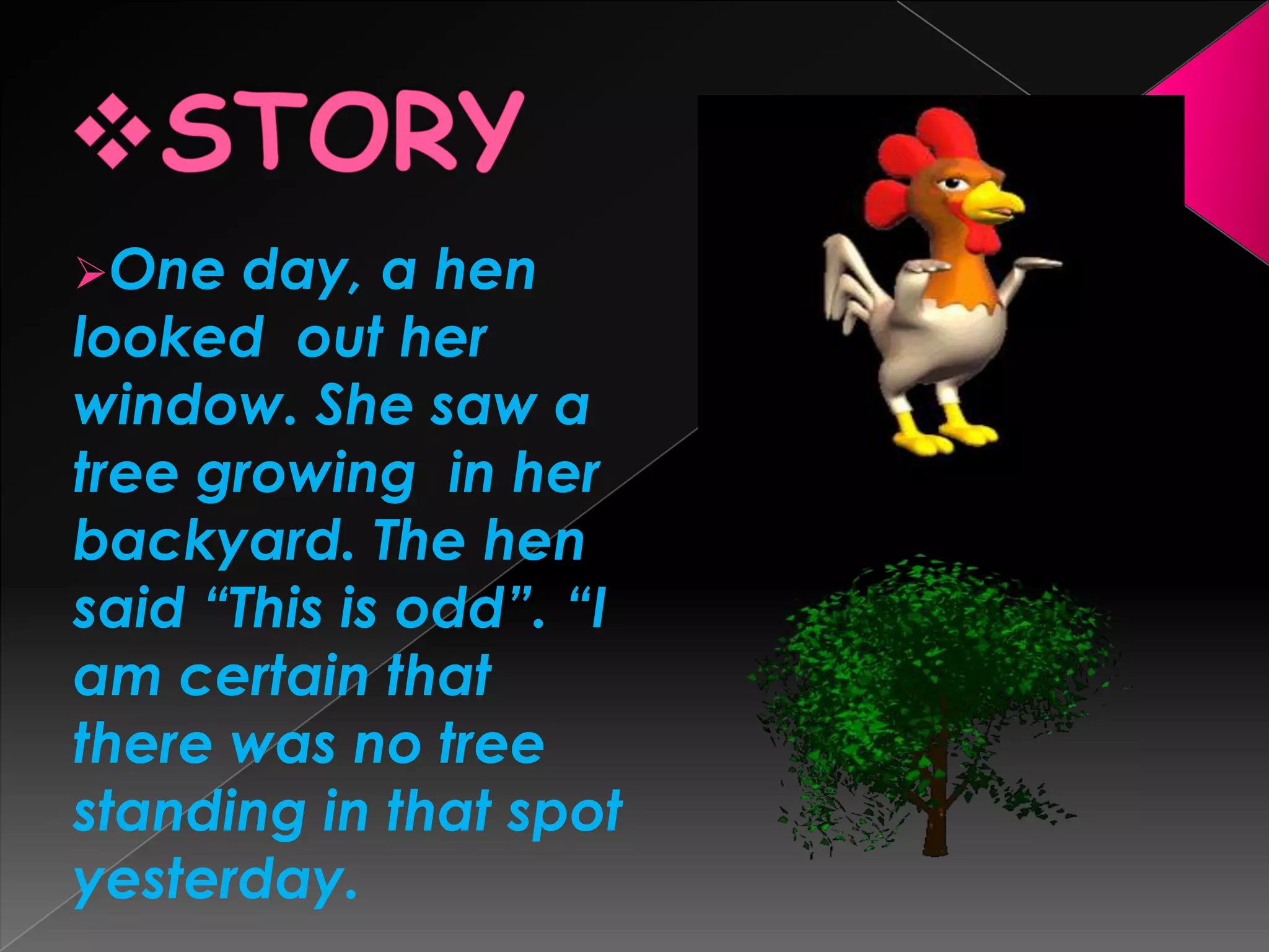 The hen and the tree powerpoint presentation true | PPTX