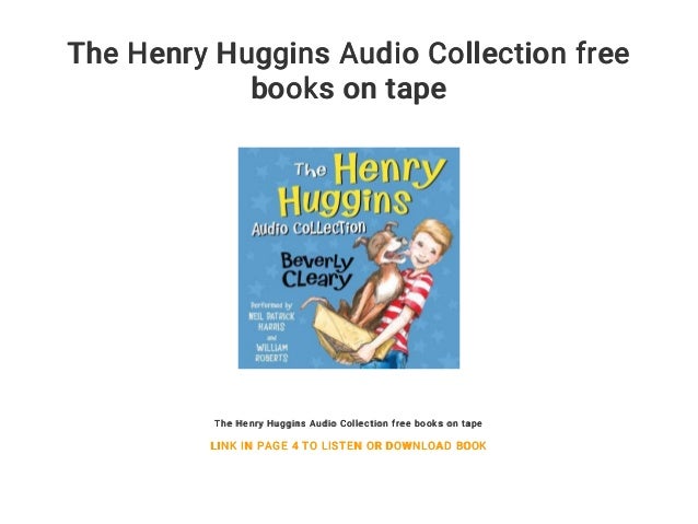 The Henry Huggins Audio Collection free books on tape