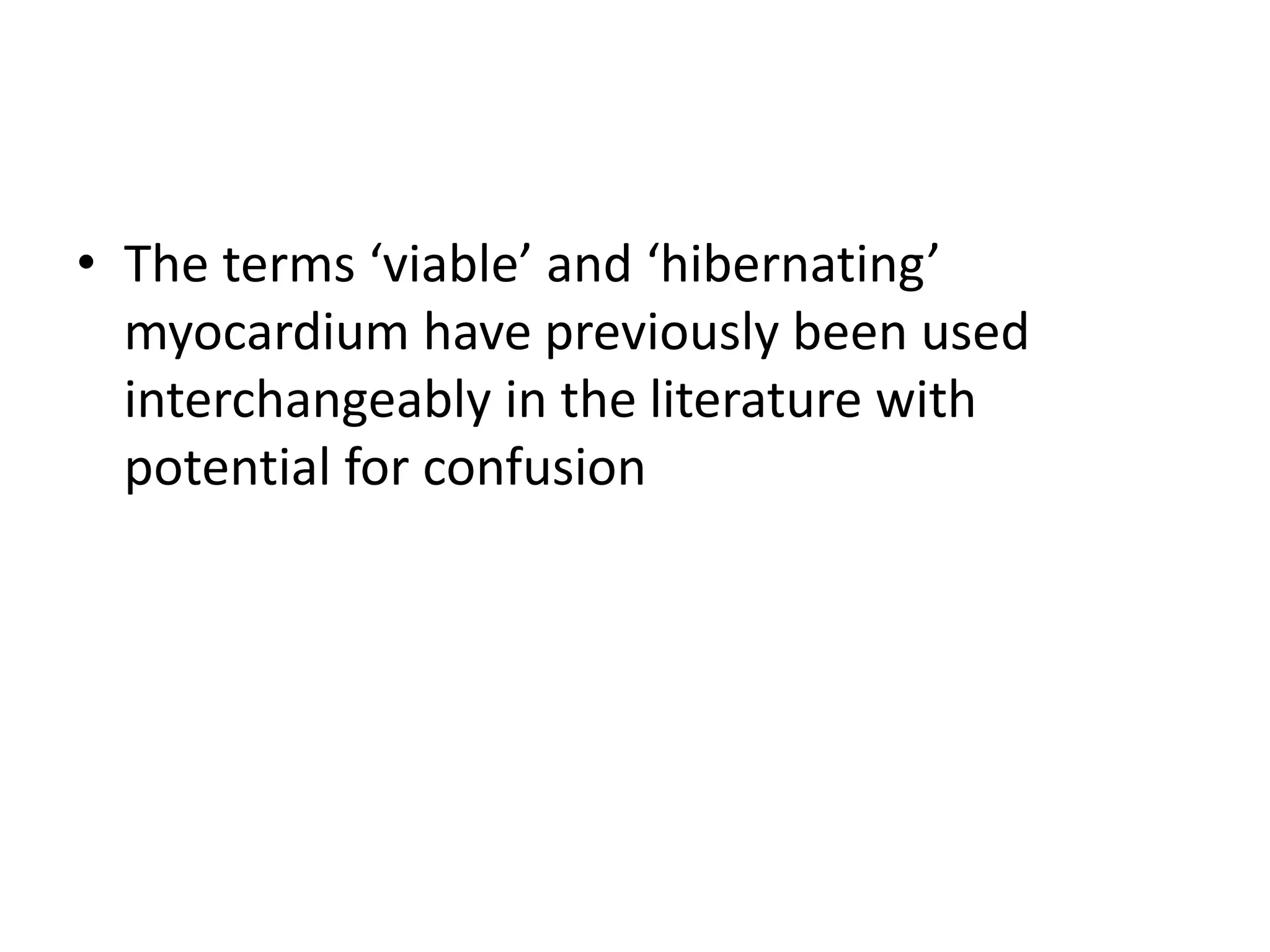 The hibernating myocardium | PPTX