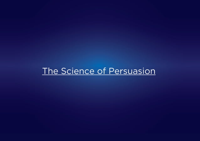 The hidden powers of persuasion | PPT