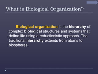 The hierarchy of biological organization wilson | PPT