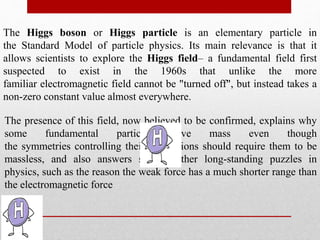 The higgs boson | PPTX