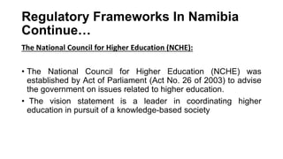 The higher education landscapein namibia | PPTX