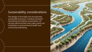 The High Line Case Study.pptxcejeceehcvhebchjeb | PPTX