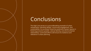 The High Line Case Study.pptxcejeceehcvhebchjeb | PPTX