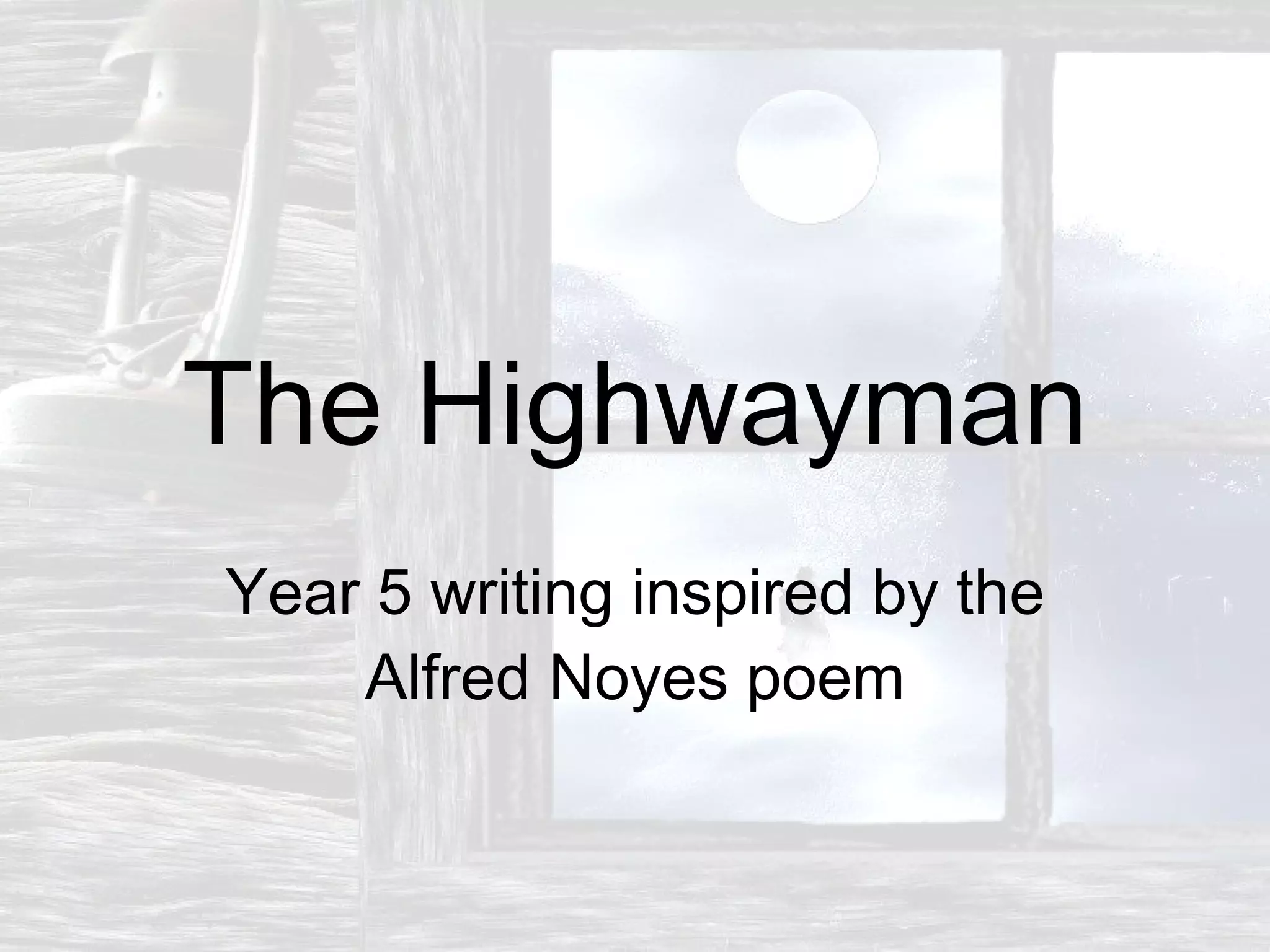 The Highwayman Ppt For Blog | PPT | Western | Genres