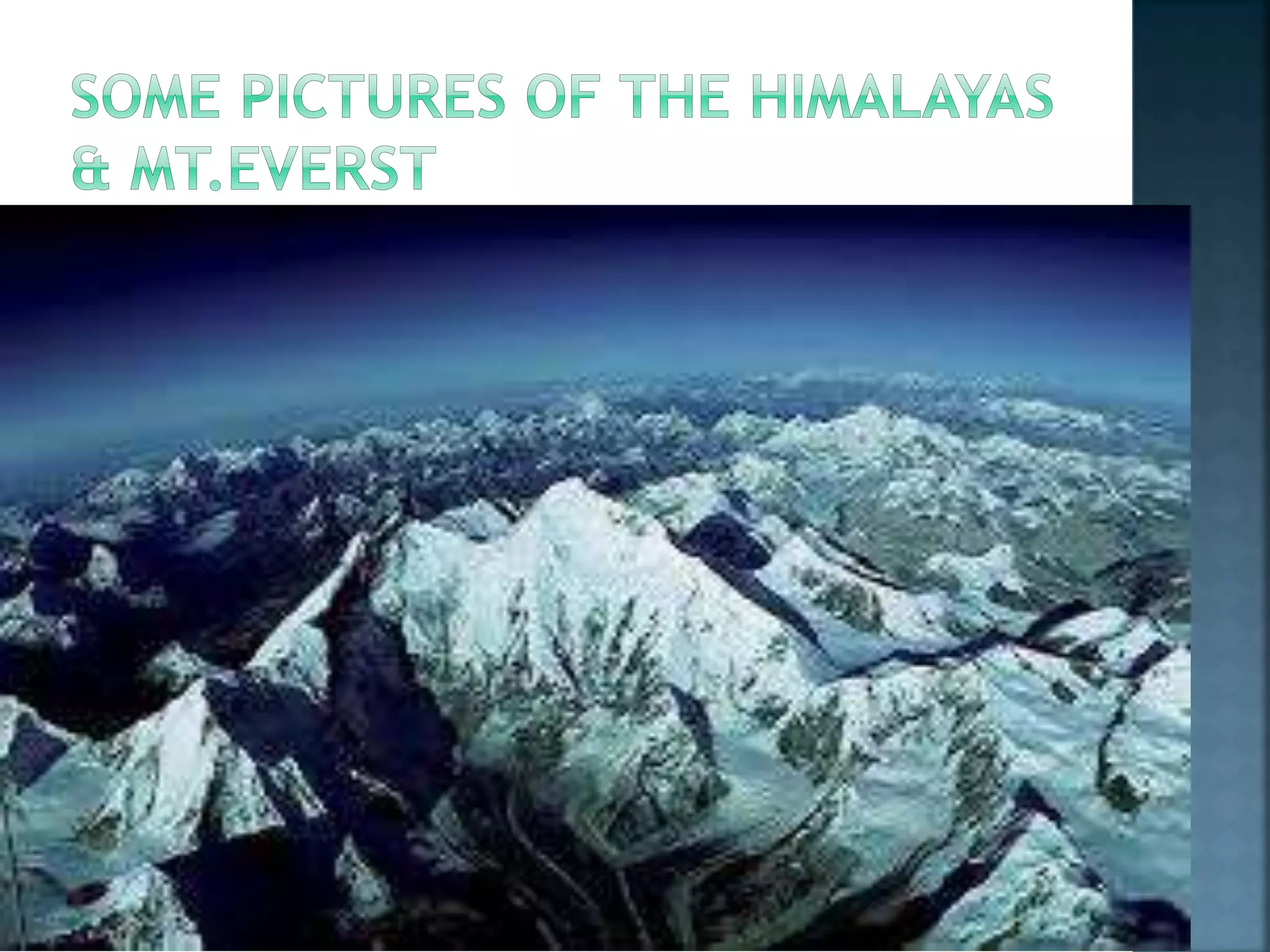 The himalayas | PPTX