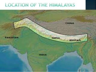 The himalayas | PPTX