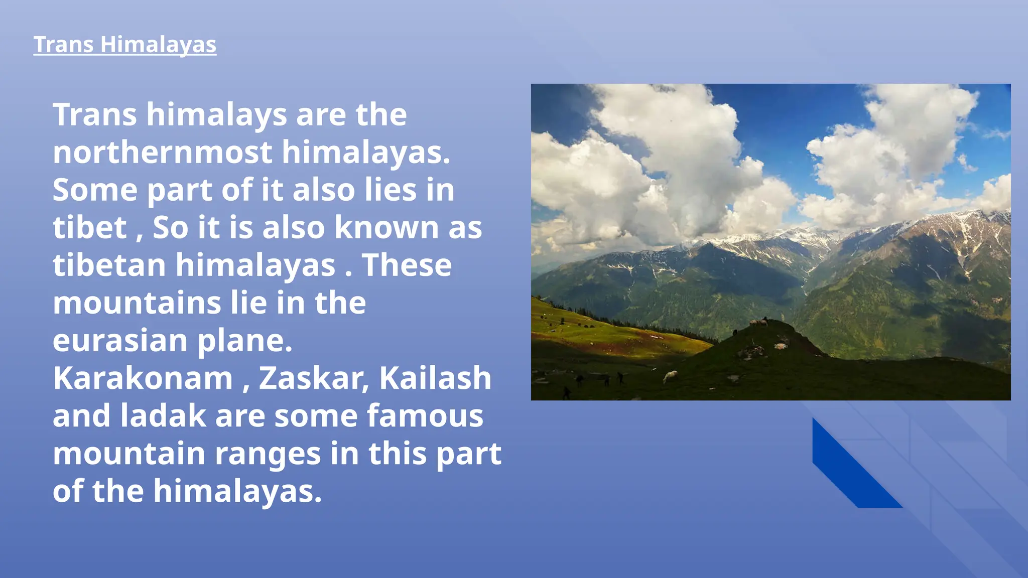 The Himalayas details geography ppt .pptx