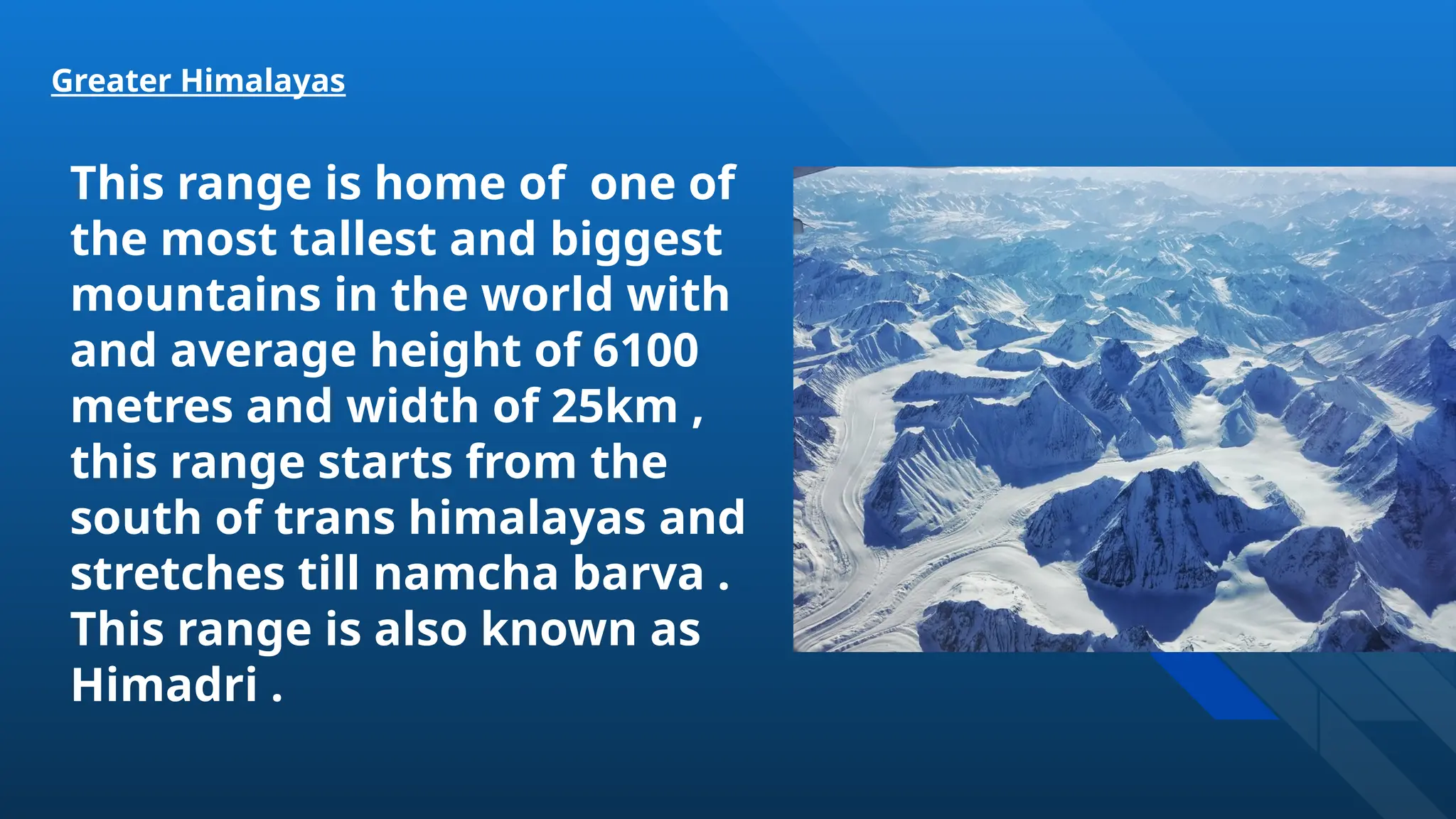 The Himalayas details geography ppt .pptx