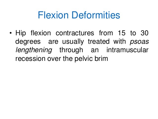 Treatment Of Hip Flexion Contractures With Psoas Recession