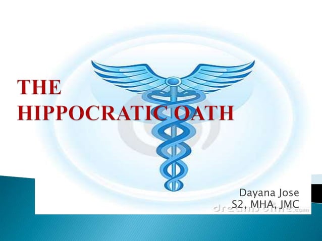 The hippocratic oath | PPTX