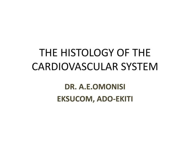 THE HISTOLOGY OF THE CARDIOVASCULAR SYSTEM 2024.pptx