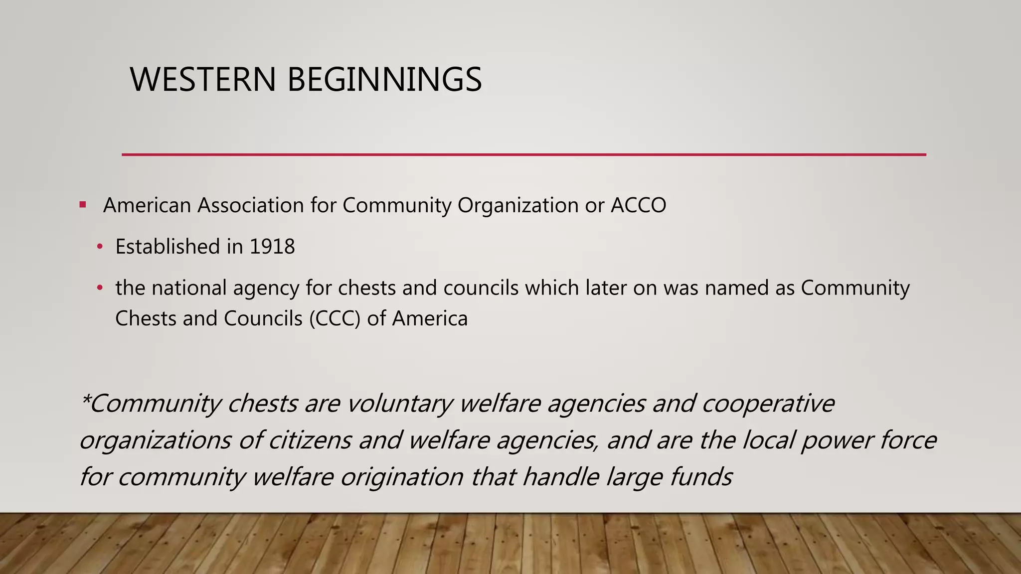 The historical development of community organization | PPTX