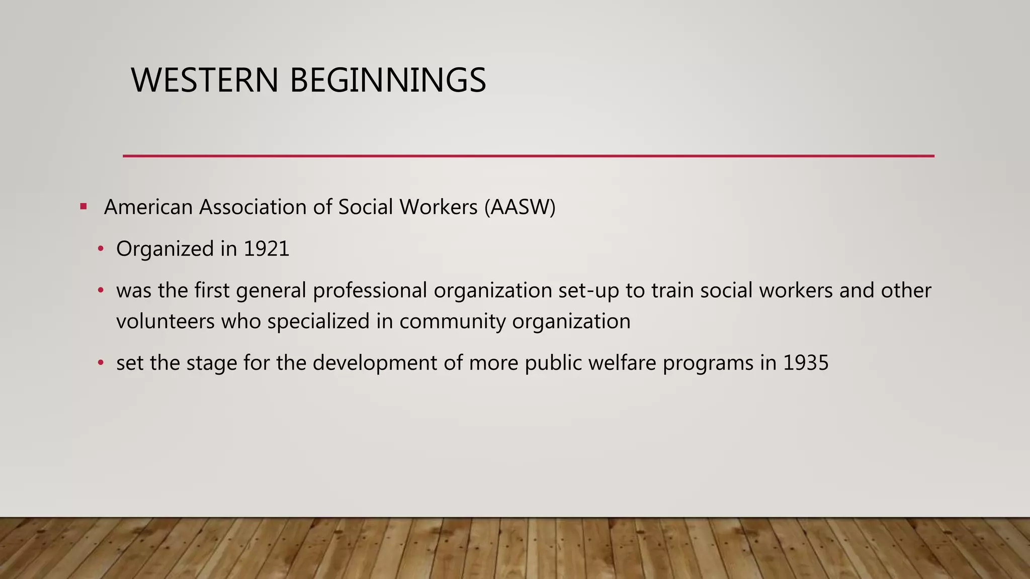 The historical development of community organization | PPTX