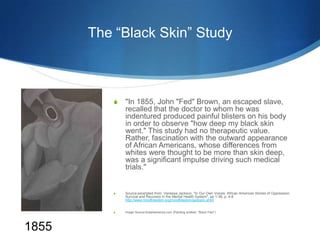 The historic medical maltreatment of african americans | PPTX