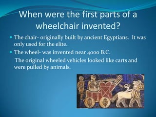 The history and development of the wheelchair | PPTX
