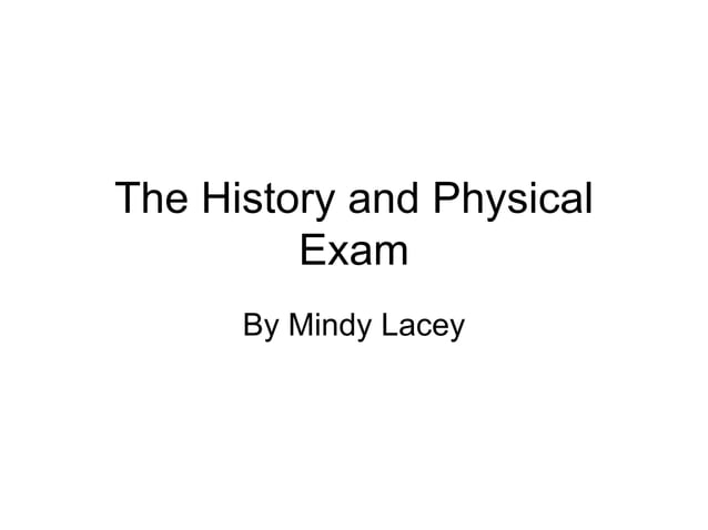 The history and_physical_exam | PPT