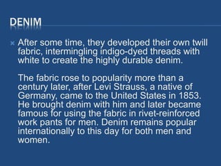 The History and Rise of Denim | PPTX