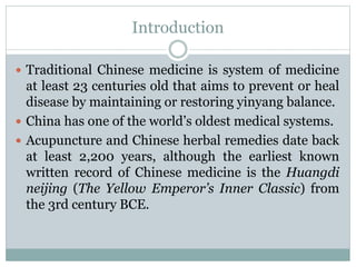 The history & development of traditional chinese medicine | PPTX