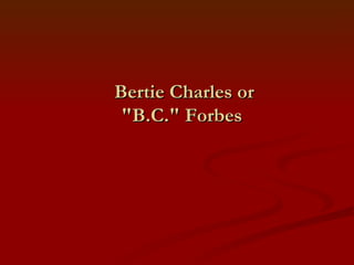 The History Of Forbes | PPT