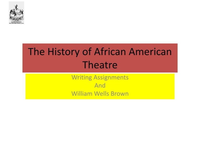 The History Of African American Theatre | PDF