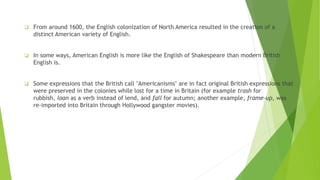 The History of American English | PPTX