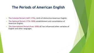 The History of American English | PPTX