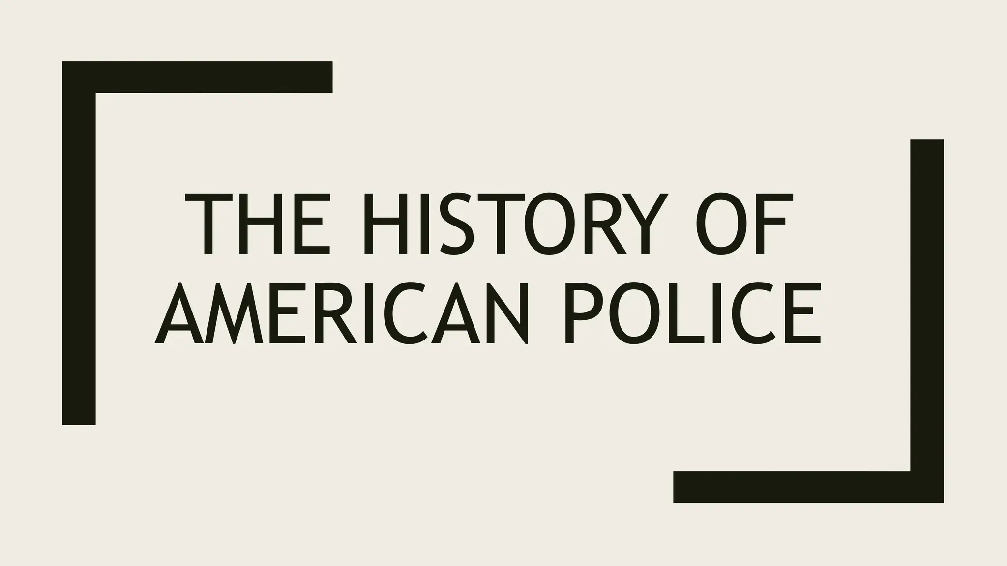 The History of American Police.pptx