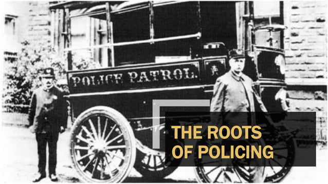 The History of American Police.pptx | Crime & Harmful Acts to ...
