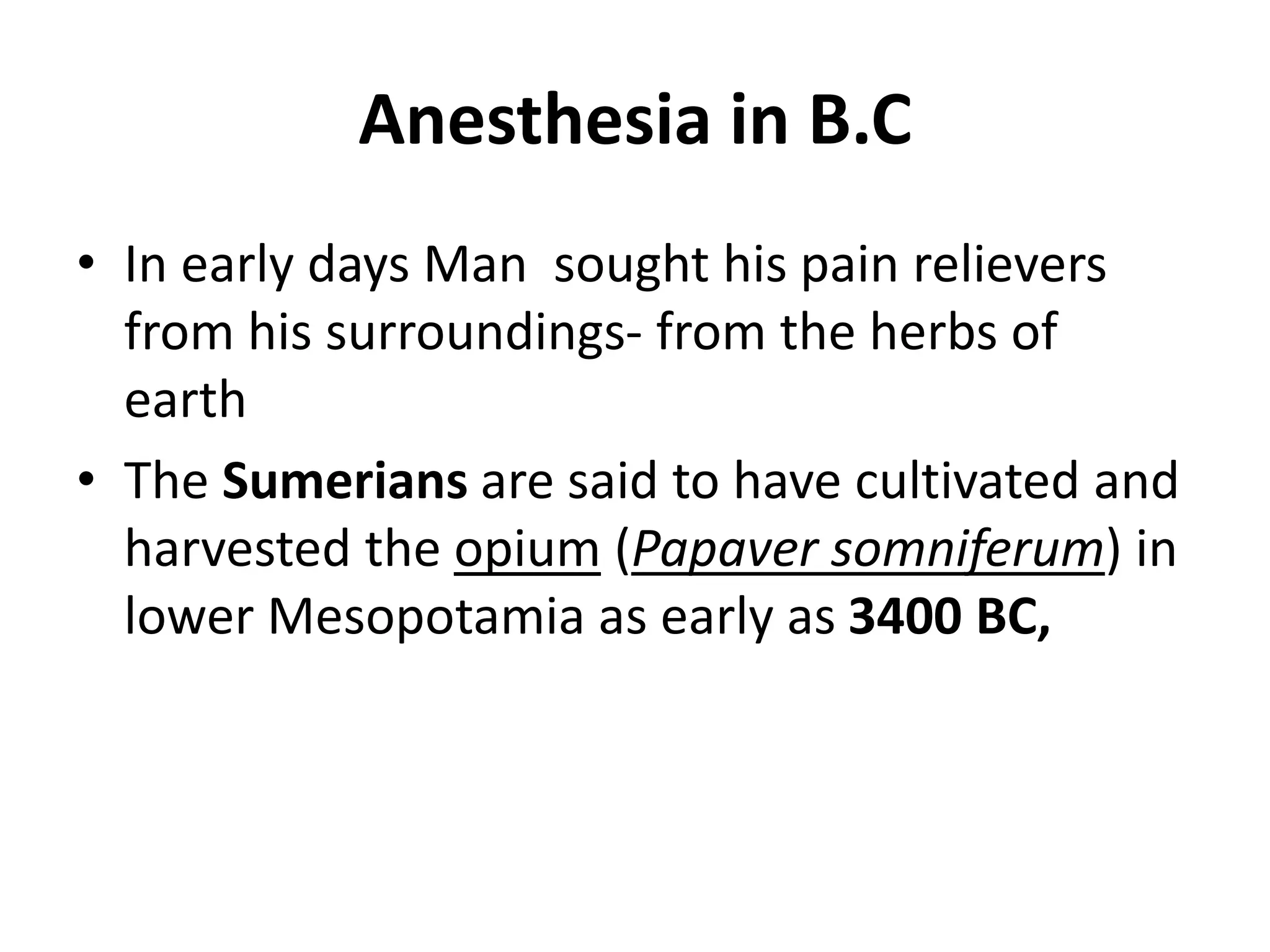 The history of anesthesia -ppt. | PPTX