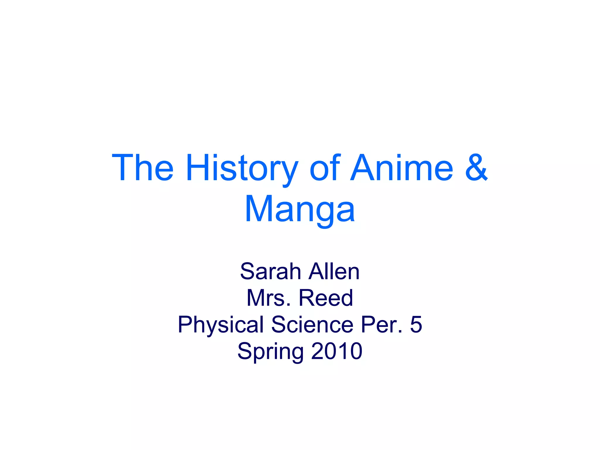 The History of Anime & Manga | PPT