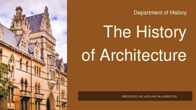 The history of architecture | PPTX