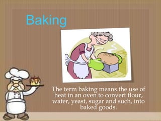 The History of baking | PPTX