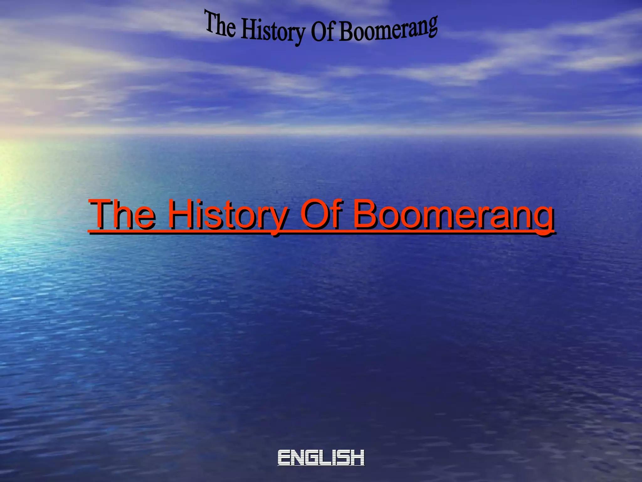 The history of boomerang | PPT
