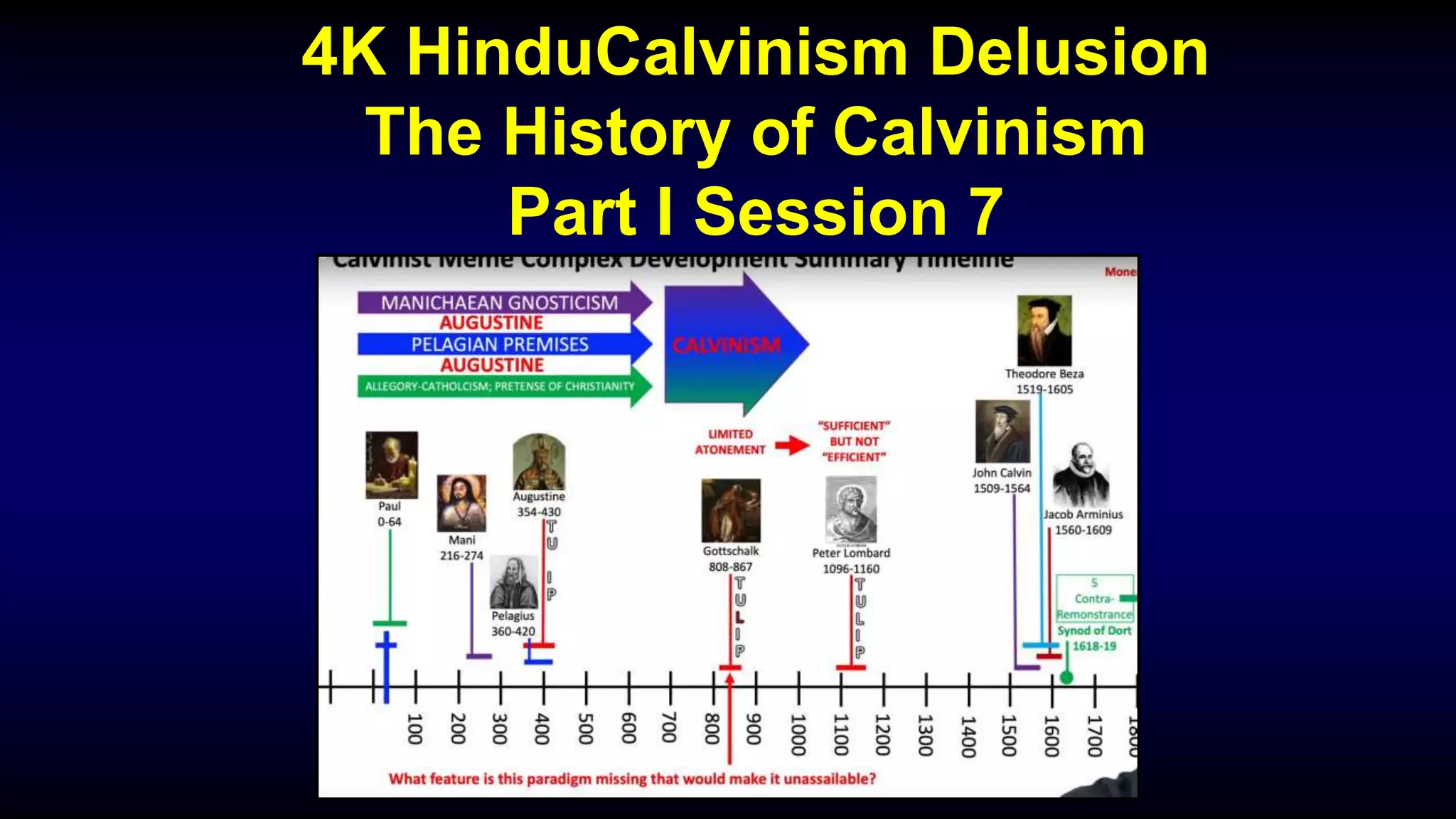 The 4,000 Year HinduCalvinism Delusion The History of Calvinism Part I ...
